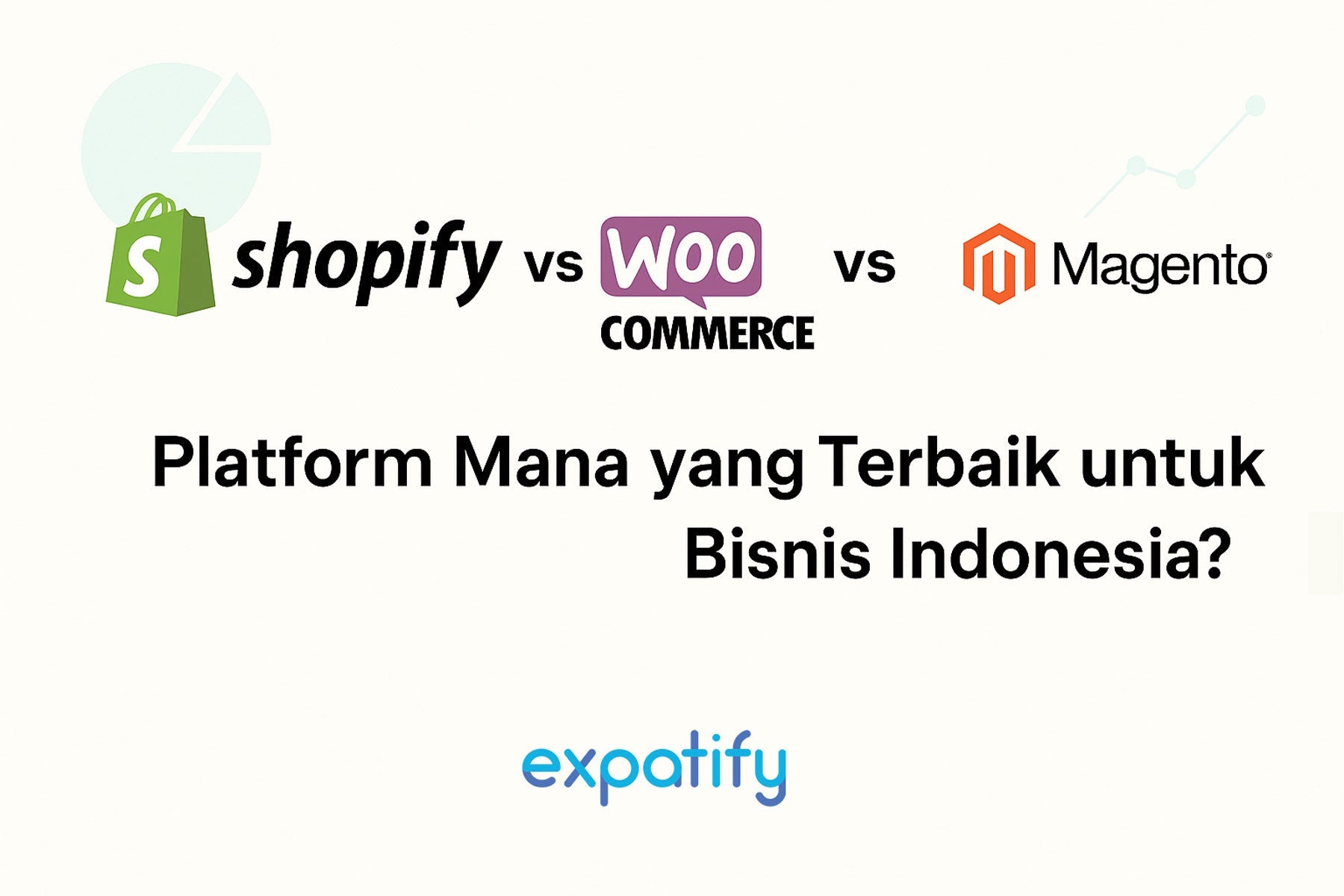 Shopify vs WooCommerce vs Magento: Platform Mana yang Terbaik untuk Bi – expatify